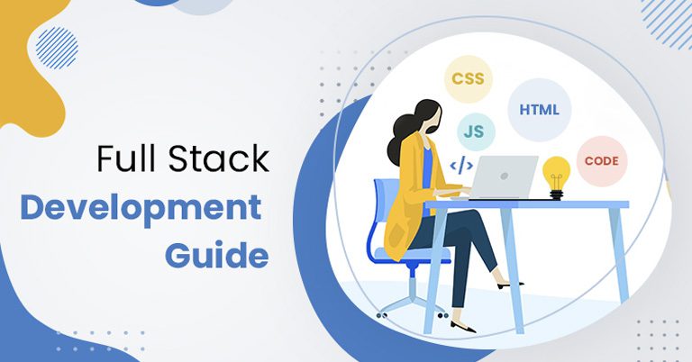 Full Stack Development Detailed Guide